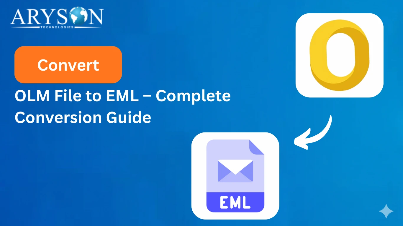 Convert OLM File to EML – Complete Conversion Guide