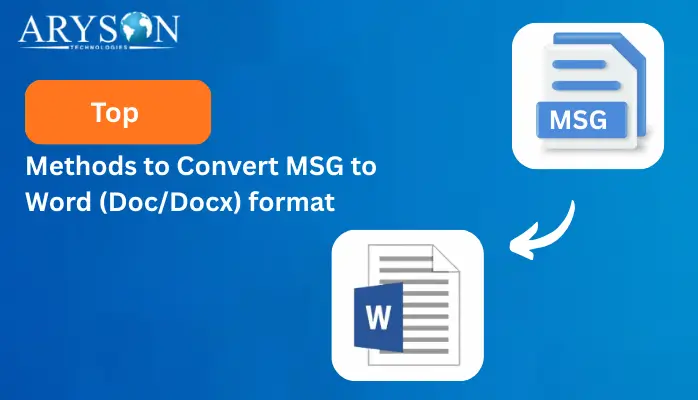 Top Methods to Convert MSG to Word (Doc/Docx) format